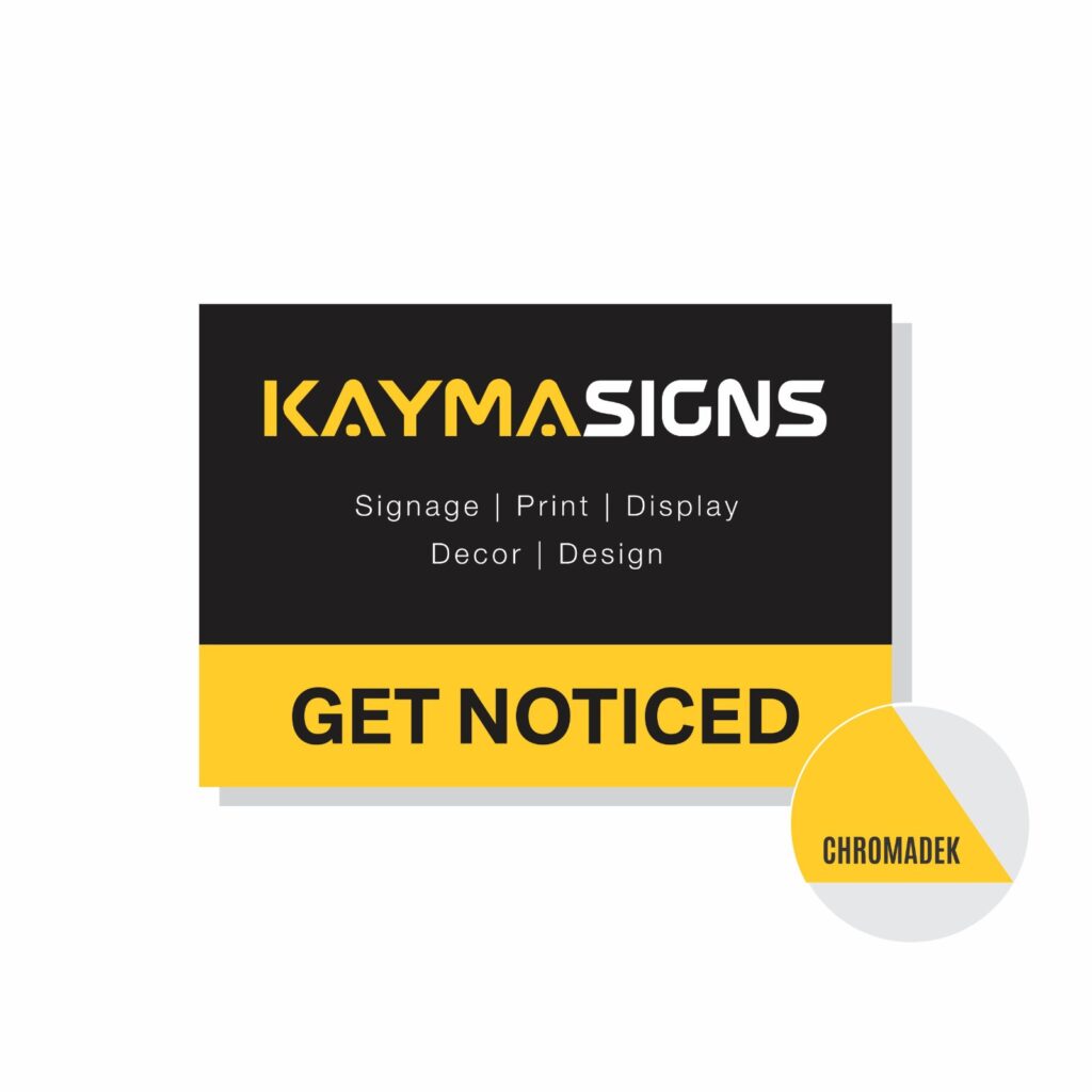 Chromadek Boards - Kayma Signs